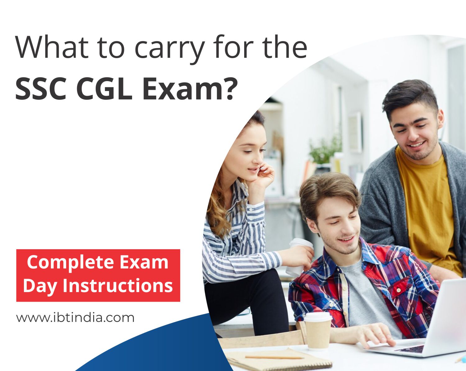 What To Carry For The SSC CGL Exam Exam Day Instructions