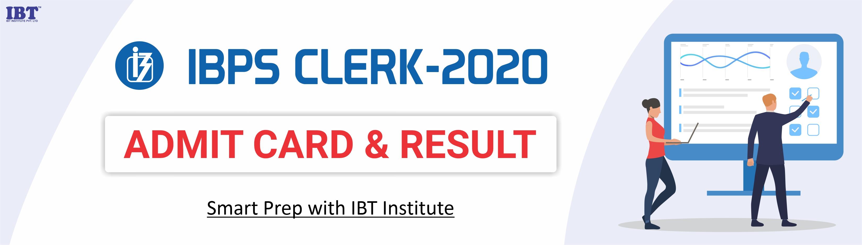 IBPS Clerk 2020 Admit Card and Result