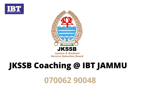 JKSSB Coaching in Jammu | Best JKSSB Coaching Institute | IBT